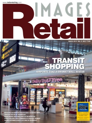 Images Retail Magazine March 2014 issue – Get your digital copy
